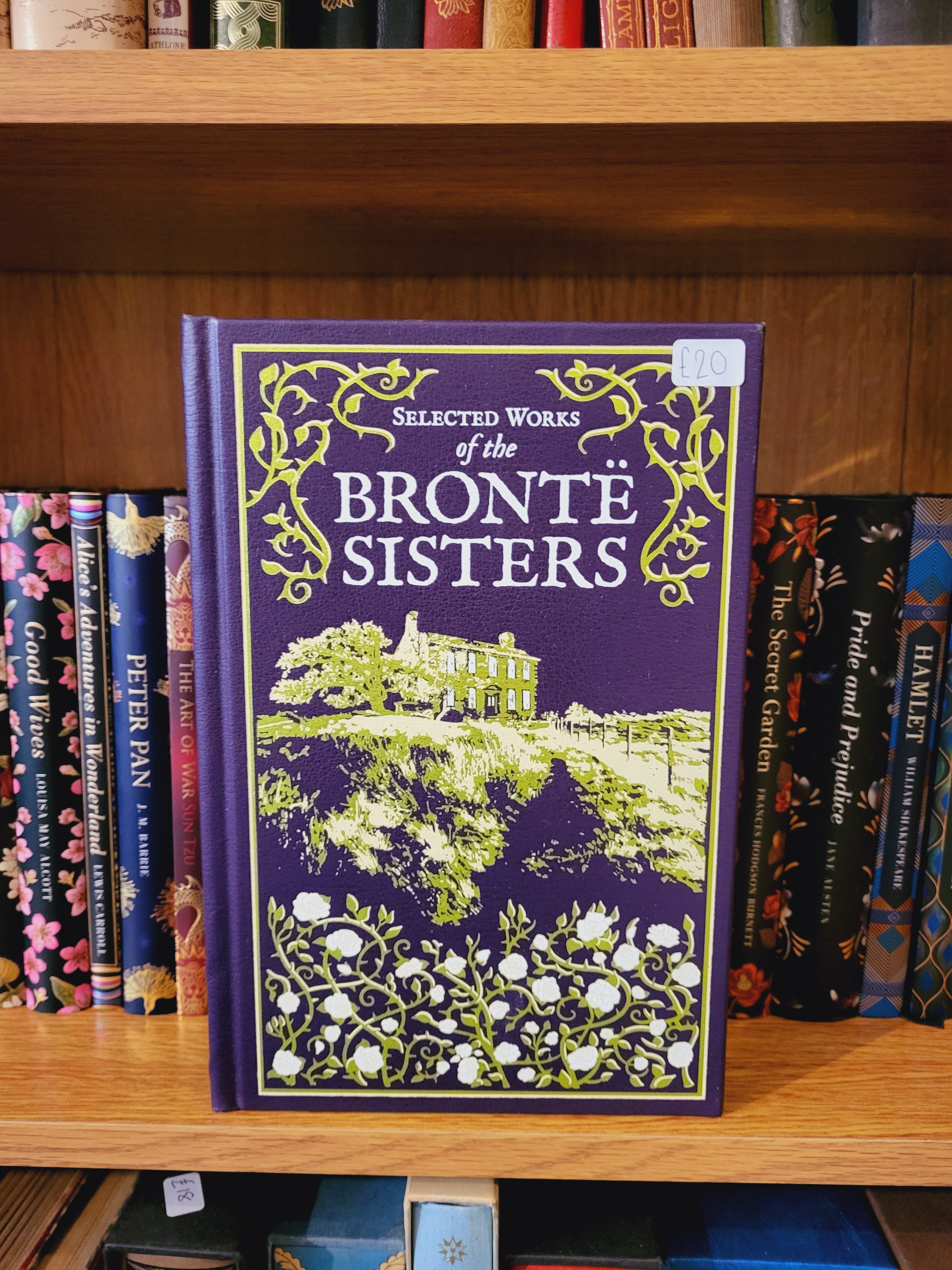 Selected Works of the Brontë Sisters (Leatherbound Classics) – Foster's ...