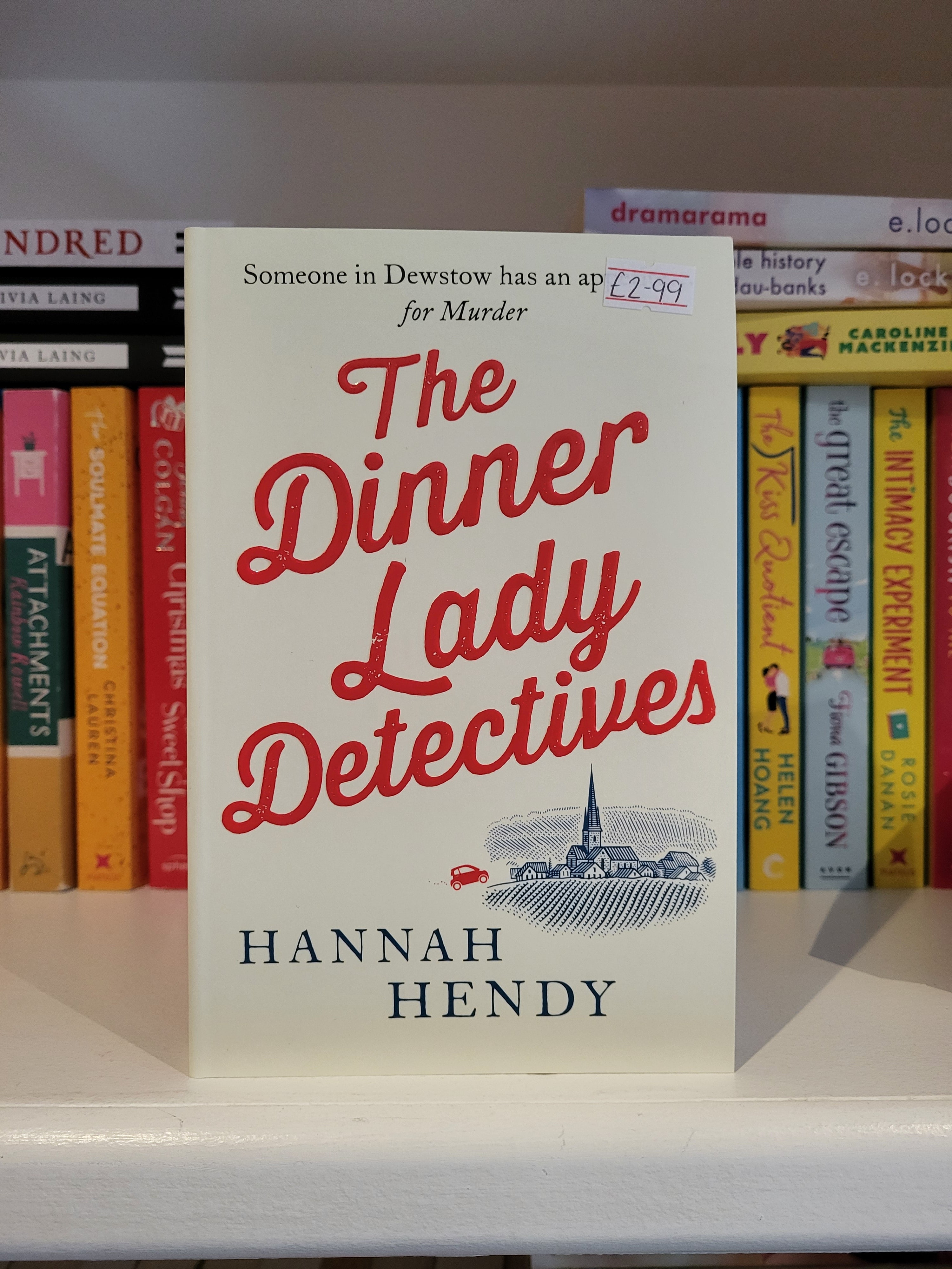The Dinner Lady Detectives - Hannah Hendy – Foster's Little Book Shop